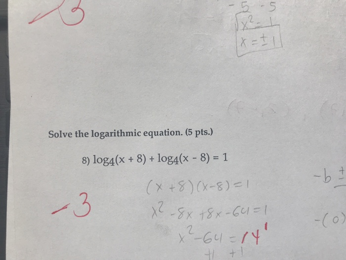 Solved Solve the logarithmic equation. (5 pts.) 8) log4 (x + | Chegg.com