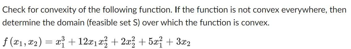 Solved Question: Sketch the domain (feasible set S ) over | Chegg.com