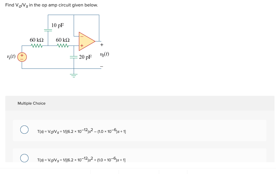 Solved Find VO/VS in the op amp circuit given below. | Chegg.com