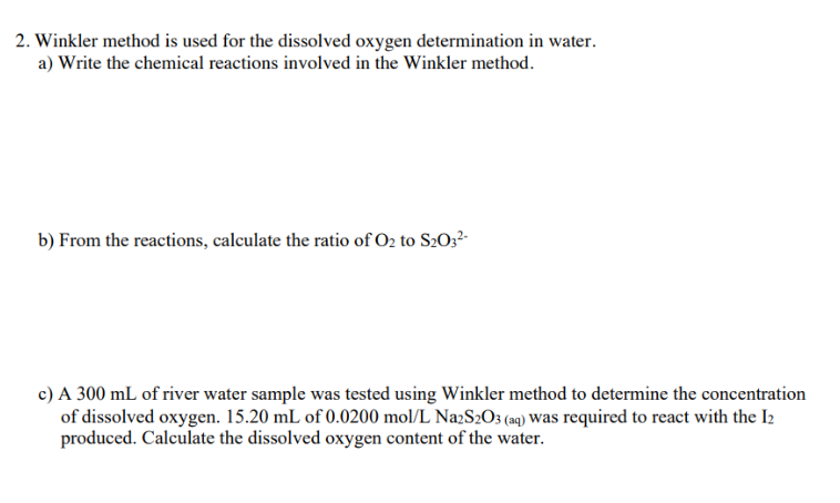 Solved 2. Winkler method is used for the dissolved oxygen | Chegg.com
