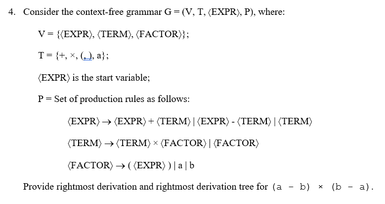 Solved 4. Consider the context-free grammar G=(V, T, (EXPR), | Chegg.com