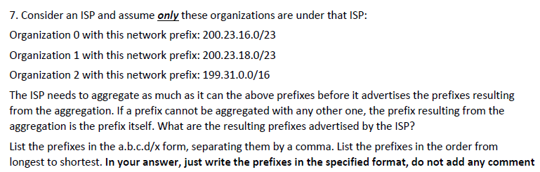 Solved 7. Consider an ISP and assume only these | Chegg.com
