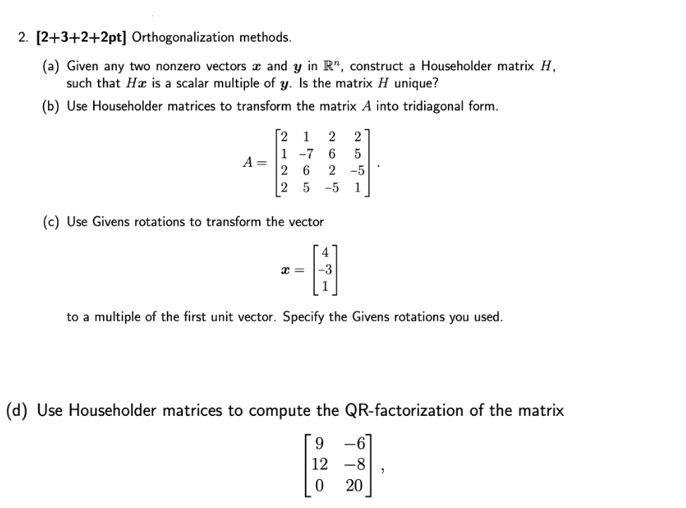 2. 12+3+2+2pt] Orthogonalization methods. (a) Given | Chegg.com