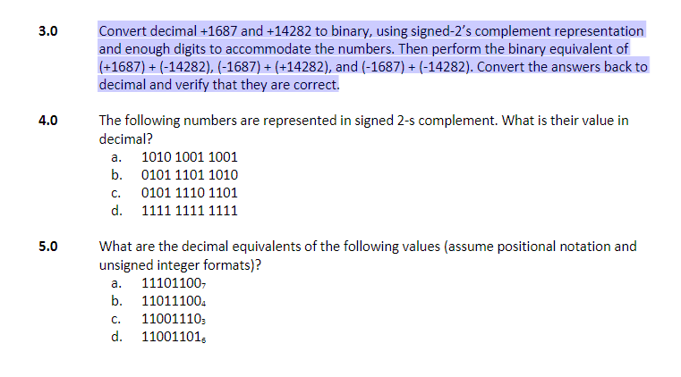 Solved 3.0 ﻿Convert decimal +1687 ﻿and +14282 ﻿to binary, | Chegg.com