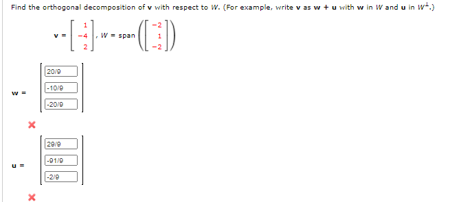 Solved Find the orthogonal decomposition of v with respect | Chegg.com