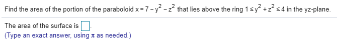 Solved Find the area of the surface cut from the paraboloid | Chegg.com