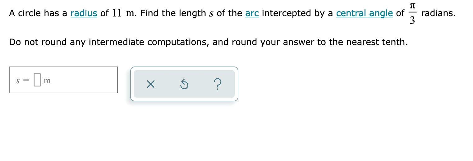 Solved A circle has a radius of 11 m. Find the length s of | Chegg.com