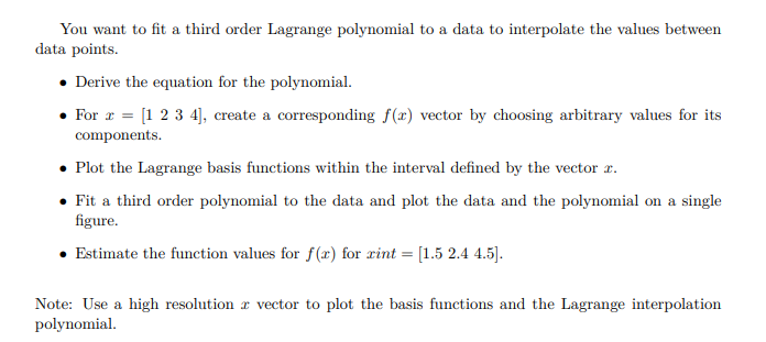 You want to fit a third order Lagrange polynomial to | Chegg.com