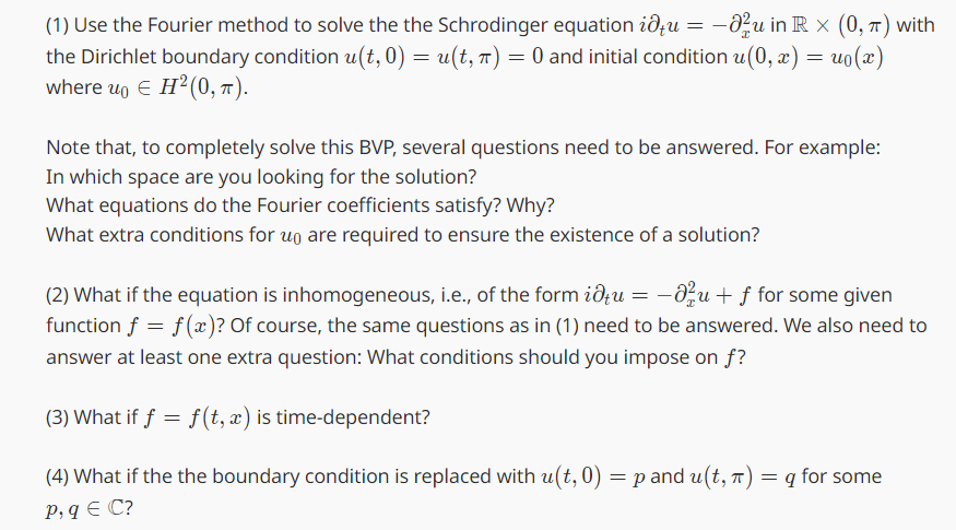Solved (1) Use the Fourier method to solve the the | Chegg.com