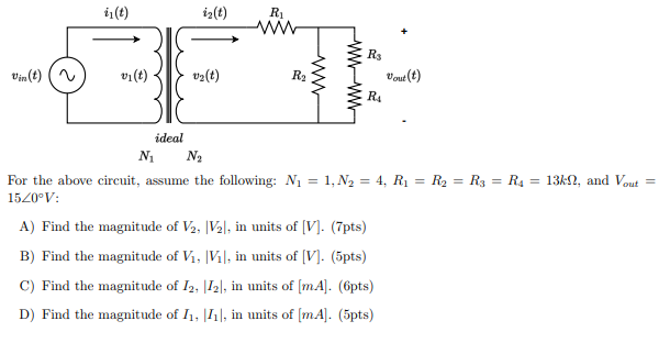 Solved For the above circuit, assume the following: | Chegg.com