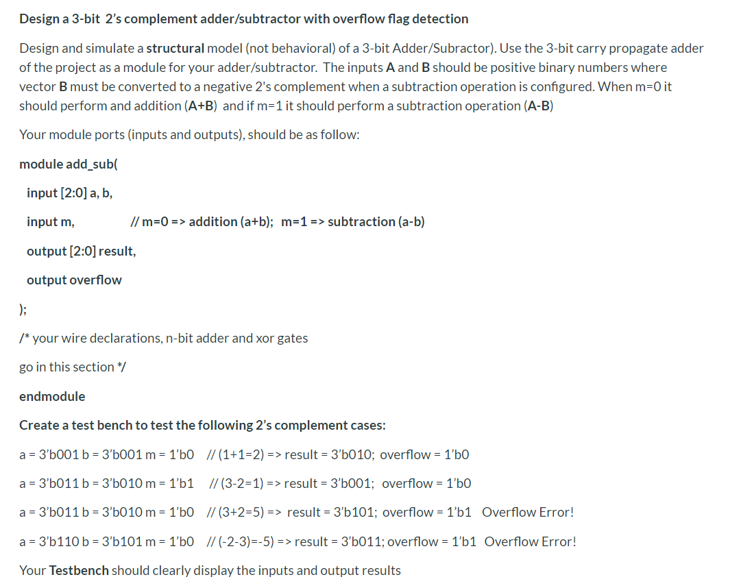 Design a 3-bit 2's complement adder/subtractor with | Chegg.com