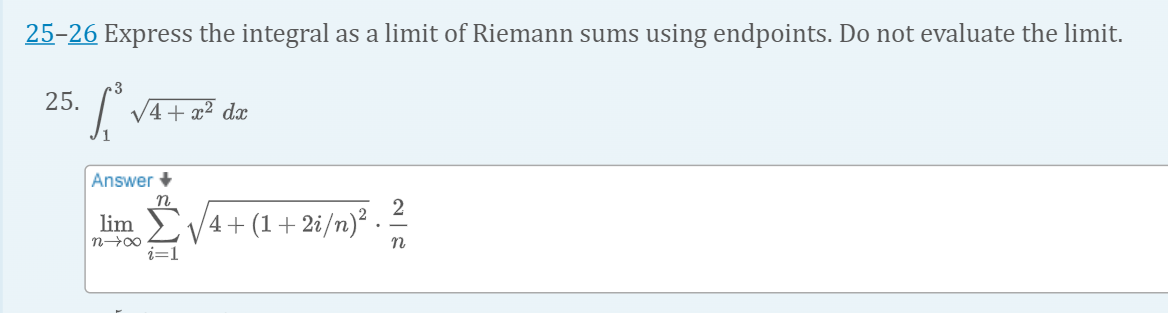 Solved 25-26 Express the integral as a limit of Riemann sums | Chegg.com