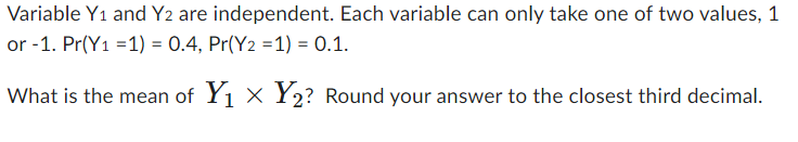 Solved Variable Y1 and Y2 are independent. Each variable can | Chegg.com