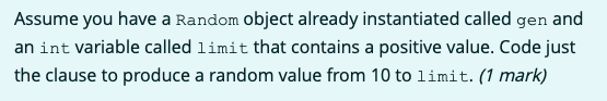 Solved Assume you have a Random object already instantiated | Chegg.com
