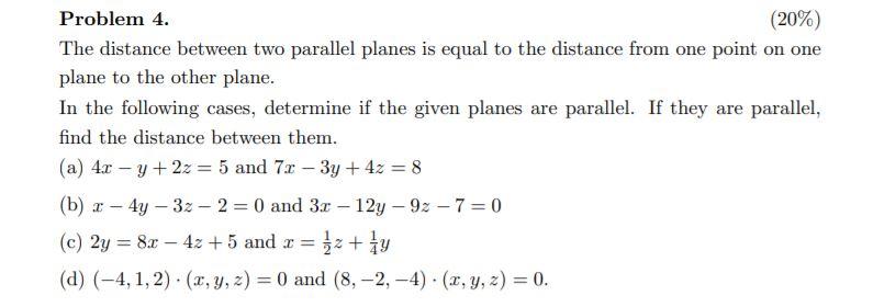 Solved Problem 4. (20%) The distance between two parallel | Chegg.com