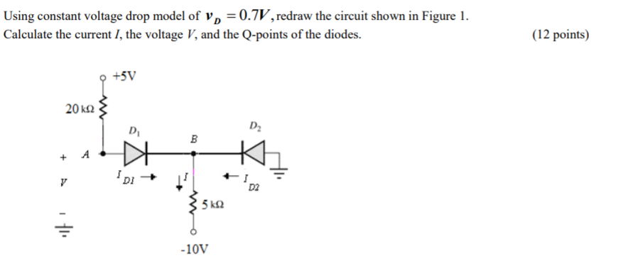 Solved Using constant voltage drop model of v, = 0.7V , | Chegg.com