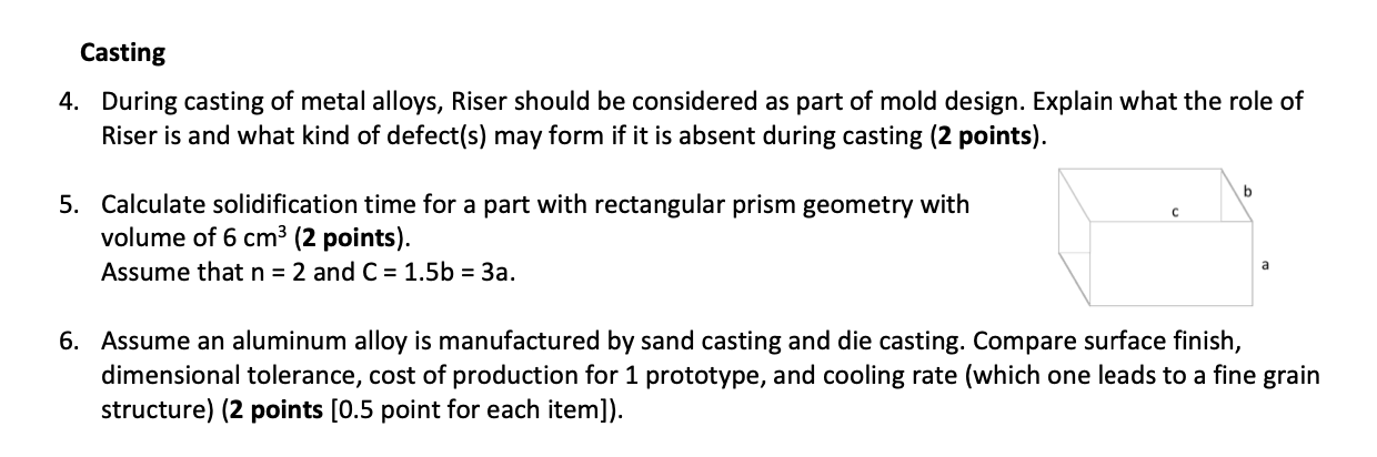 Solved Casting 4. During casting of metal alloys, Riser | Chegg.com