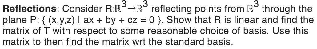 Solved Reflections: Consider R:R3→R3 ﻿reflecting points from | Chegg.com