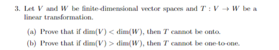 Solved Let V ﻿and W ﻿be finite-dimensional vector spaces and | Chegg.com