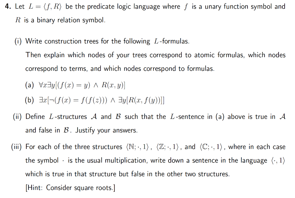4. Let L = (f, R) be the predicate logic language | Chegg.com