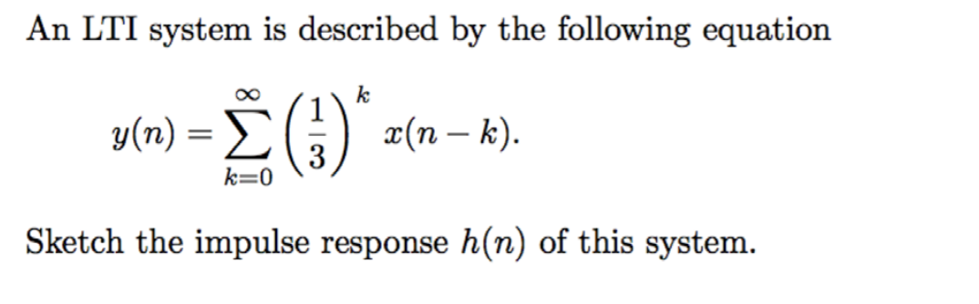 Solved An LTI system is described by the following equation | Chegg.com