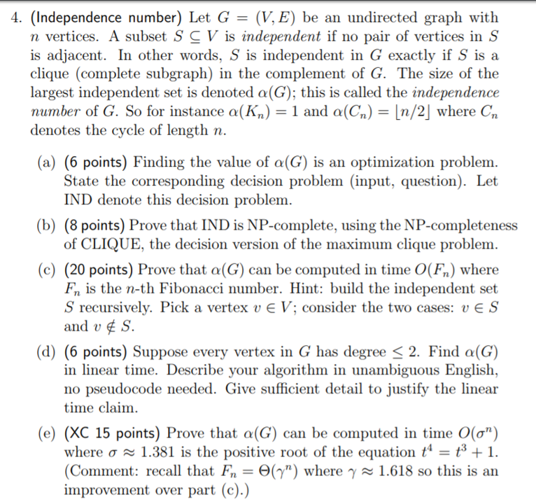 4. (Independence number) Let G (V, E) be an | Chegg.com