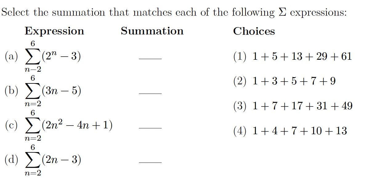 Solved Select the summation that matches each of the | Chegg.com