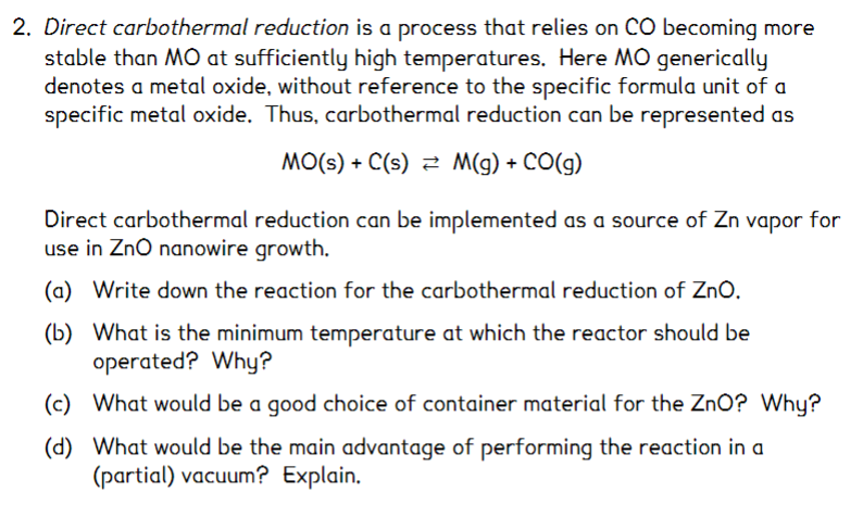 Solved Direct carbothermal reduction is a process that | Chegg.com