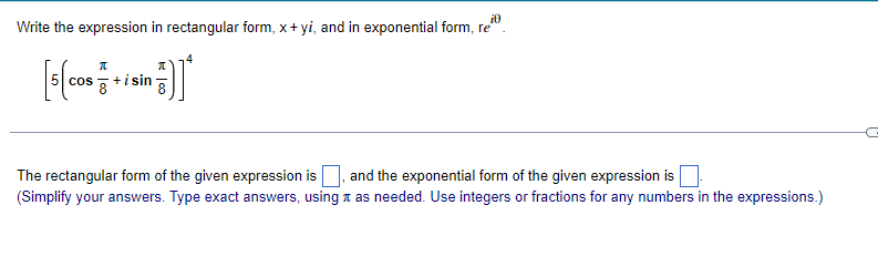 Solved Write the expression in rectangular form, x+yi, and | Chegg.com
