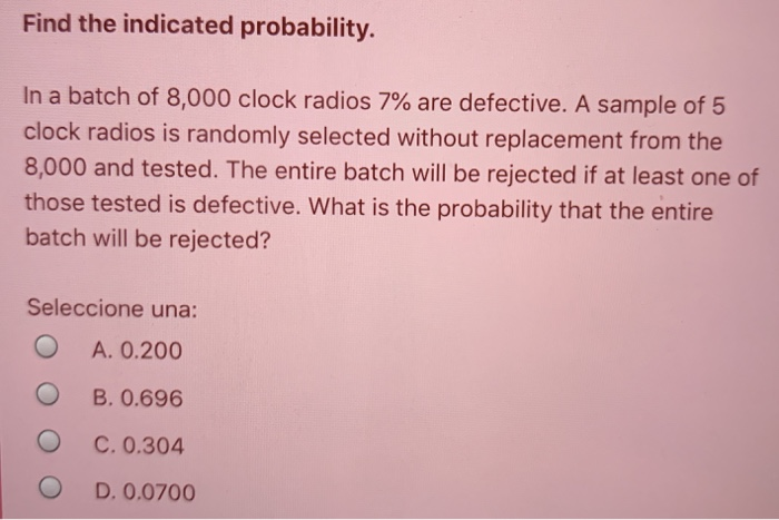 Solved Find the indicated probability. In a batch of 8,000 | Chegg.com