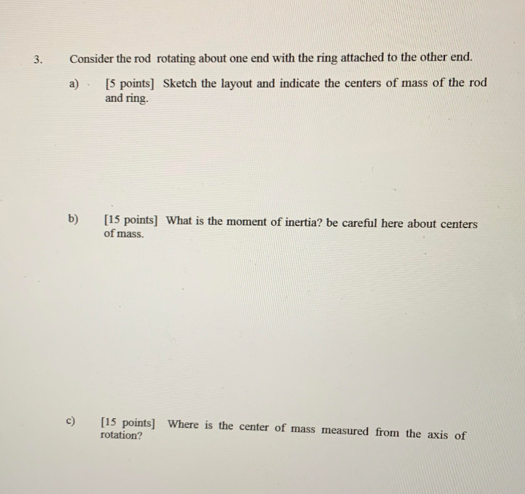 Solved Consider the rod rotating about one end with the ring | Chegg.com