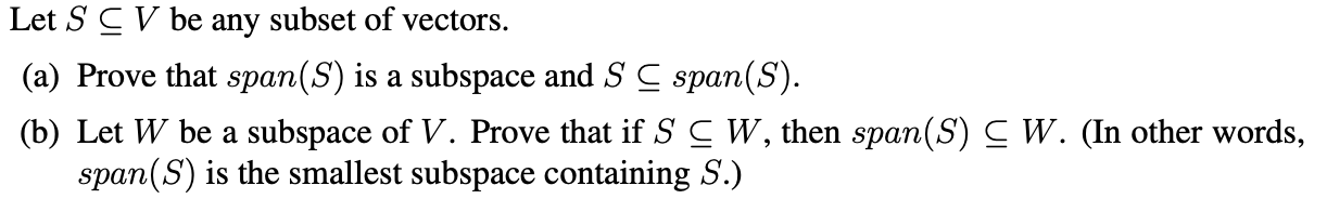 Solved Let S⊆V be any subset of vectors. (a) Prove that | Chegg.com
