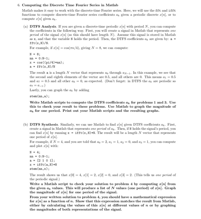 Solved 6. Computing the Discrete Time Fourier Series in | Chegg.com