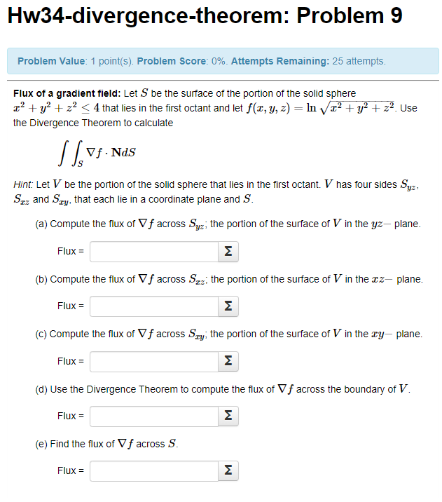 Solved Hw34-divergence-theorem: Problem 9 - Problem Value: 1 | Chegg.com