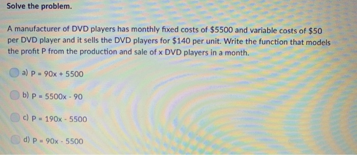 Solved Solve the problem. A manufacturer of DVD players has | Chegg.com