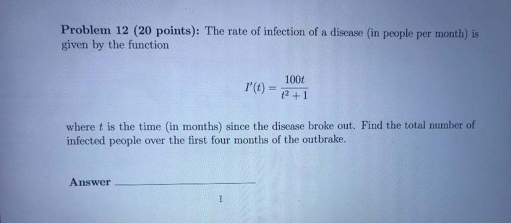 Solved Problem 12 (20 points): The rate of infection of a | Chegg.com