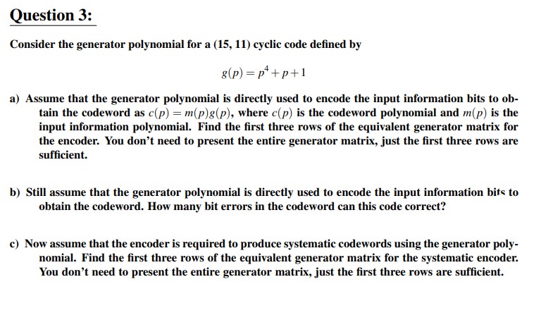 Solved Consider the generator polynomial for a (15,11) | Chegg.com
