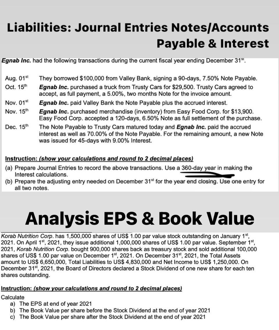 Solved Liabilities: Journal Entries Notes/Accounts Payable | Chegg.com