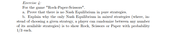 Solved Exercise 4: For the game "Rock-Paper-Scissors". a. | Chegg.com