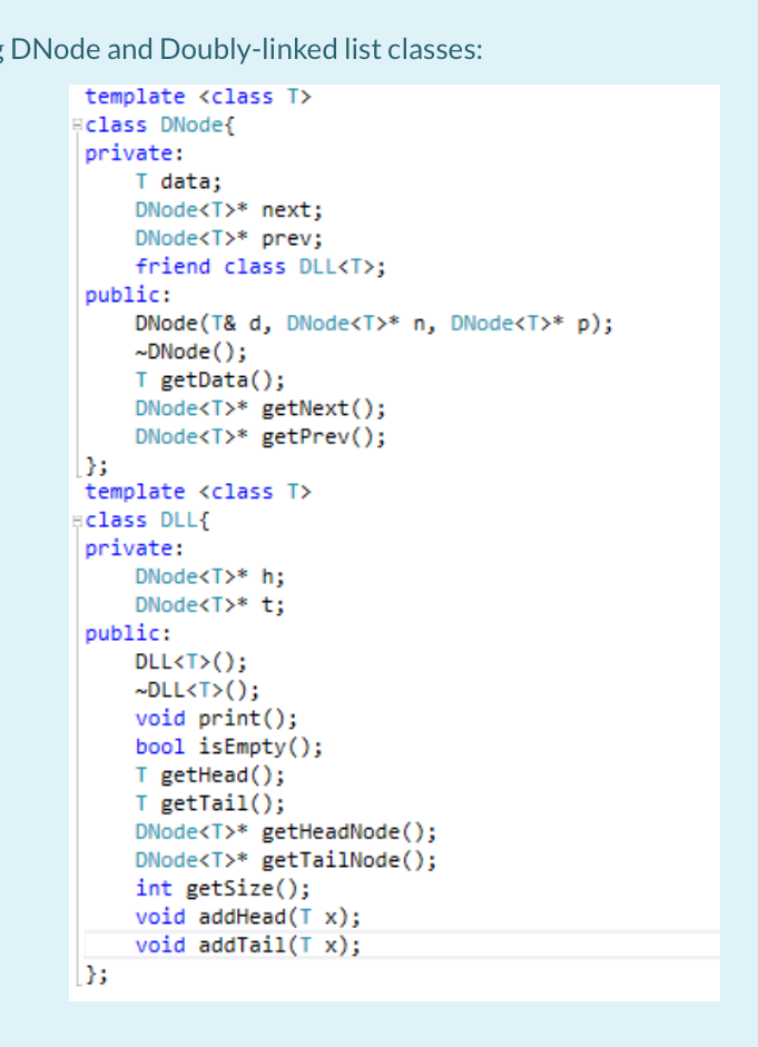 Solved DNode and Doubly-linked list classes: template | Chegg.com