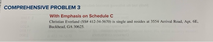 COMPREHENSIVE PROBLEM 3 With Emphasis on Schedule C | Chegg.com
