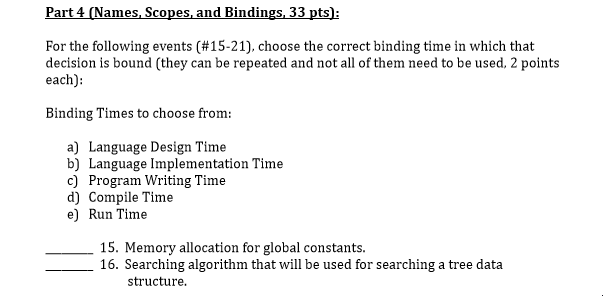 Solved Part 4 (Names, Scopes, and Bindings, 33 pts): For the | Chegg.com