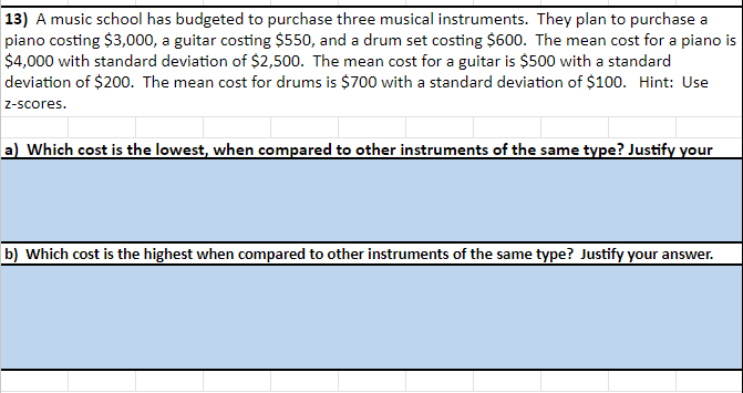 Solved 13) A music school has budgeted to purchase three | Chegg.com