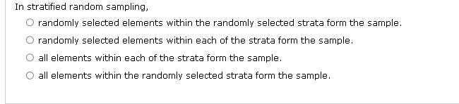 Solved In stratified random sampling, randomly selected | Chegg.com