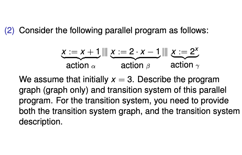 Solved 2) Consider the following parallel program as | Chegg.com