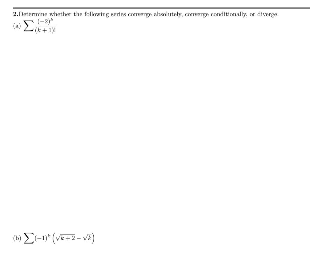 Solved 2.Determine whether the following series converge | Chegg.com