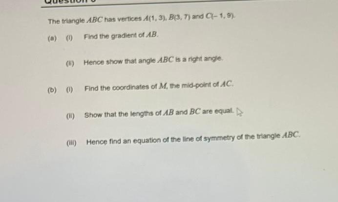Solved The trangie ABC has vertices A(1,3),B(3,7) and | Chegg.com