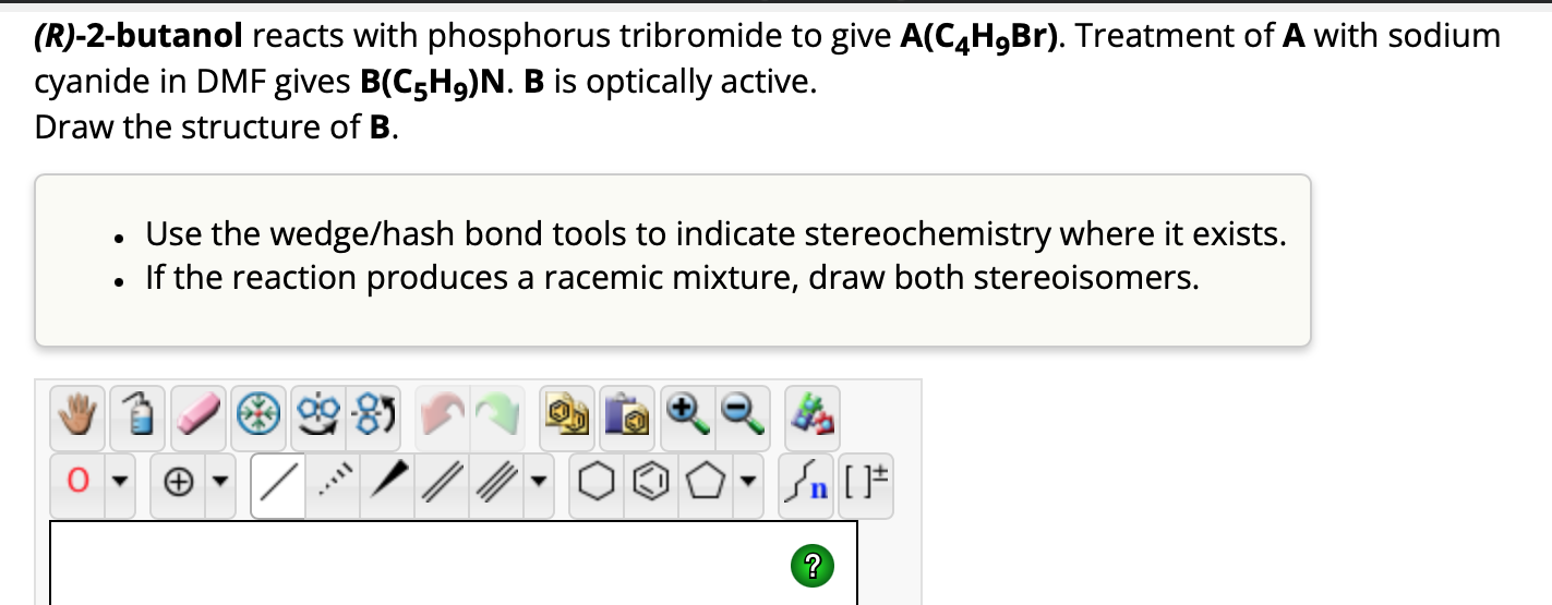 Solved (R)-2-butanol reacts with phosphorus tribromide to | Chegg.com