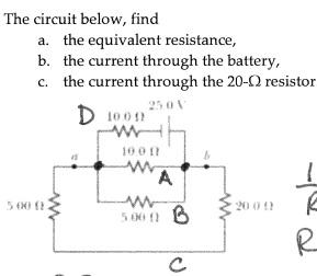 Solved The circuit below, find a. the equivalent resistance, | Chegg.com