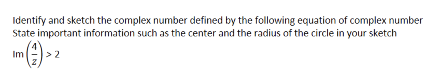 Solved Identify And Sketch The Complex Number Defined By The 